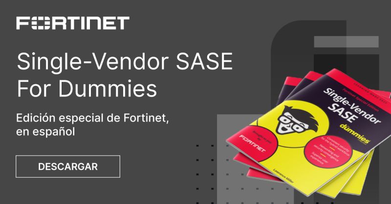 Fortinet simplifica el despliegue de su tecnología de SASE con el libro ...